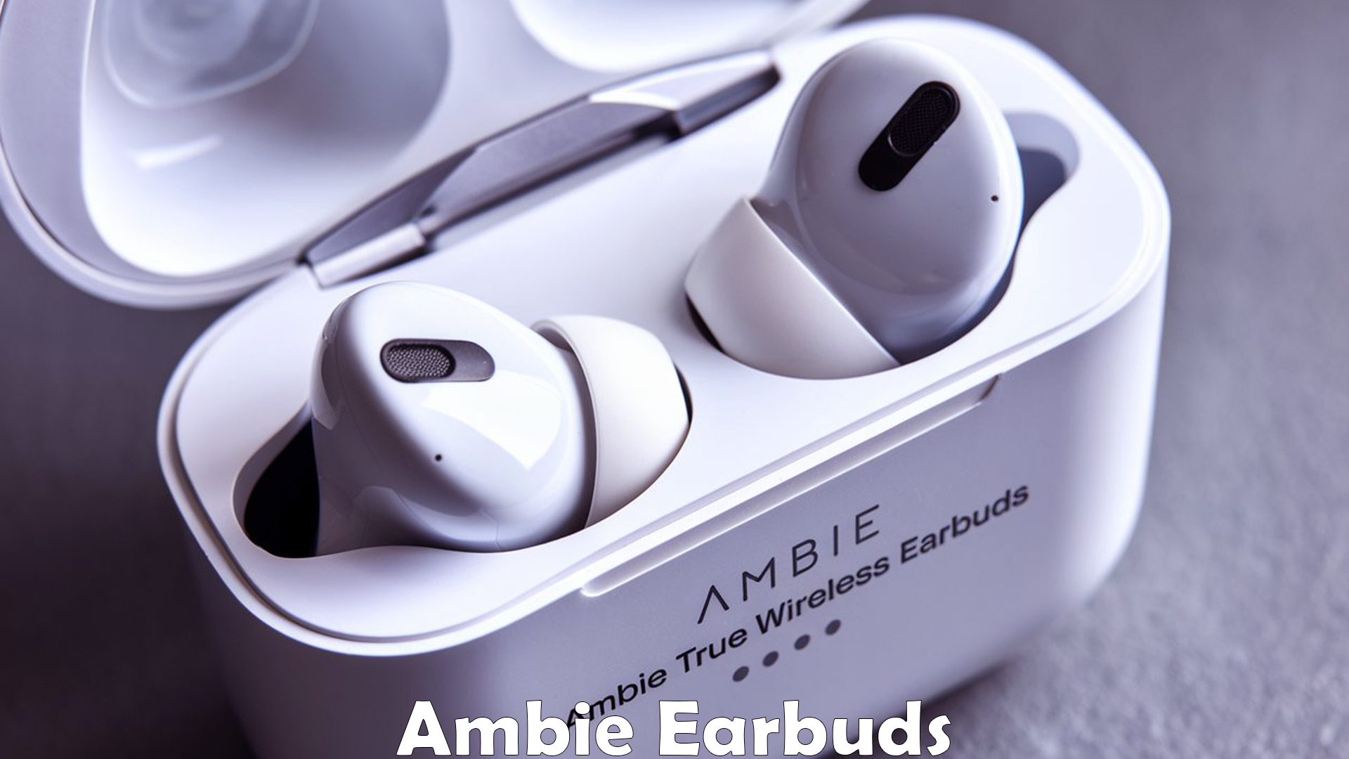 Ambie Earbuds – The Future of Wireless Listening - evolantagency.com